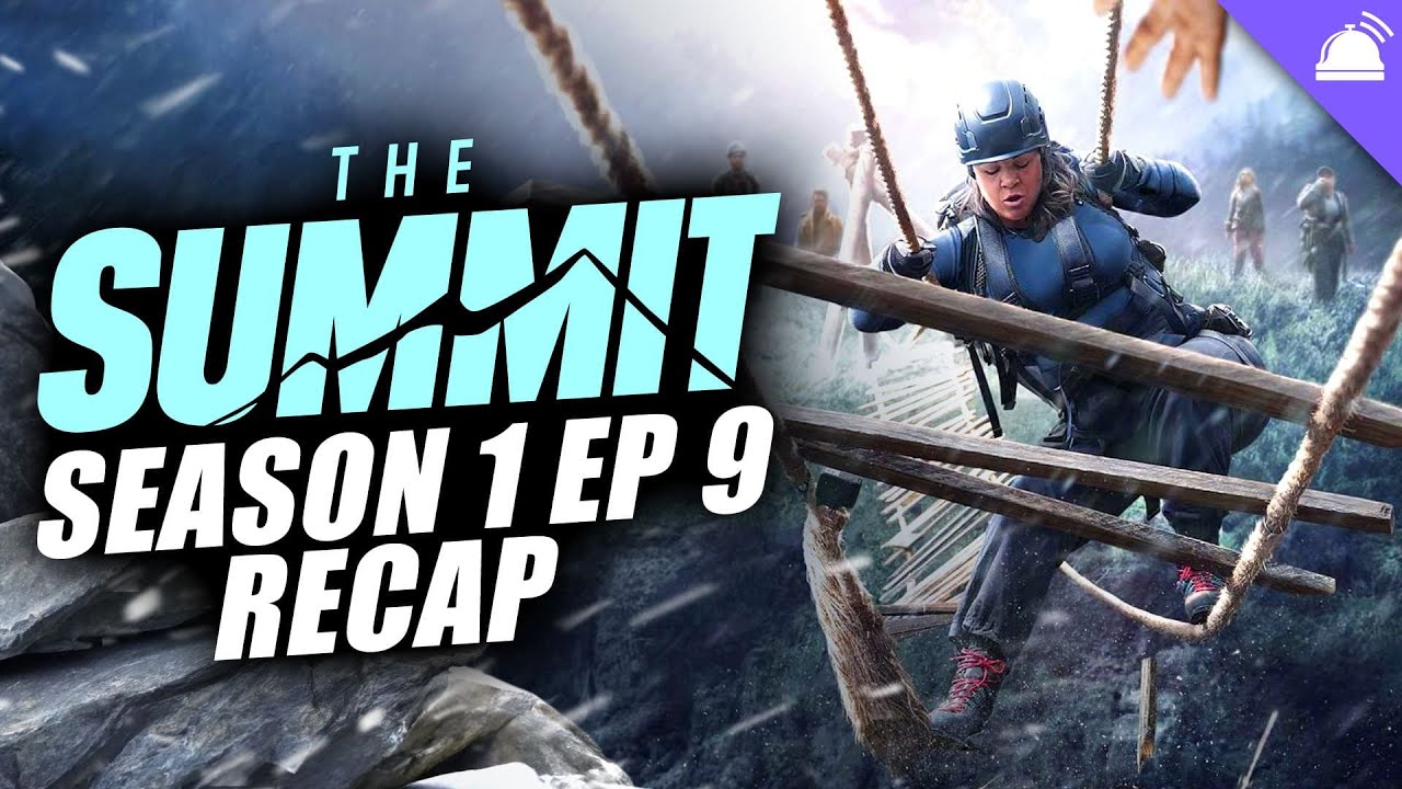 The Summit Episode 9 Recap - YouTube