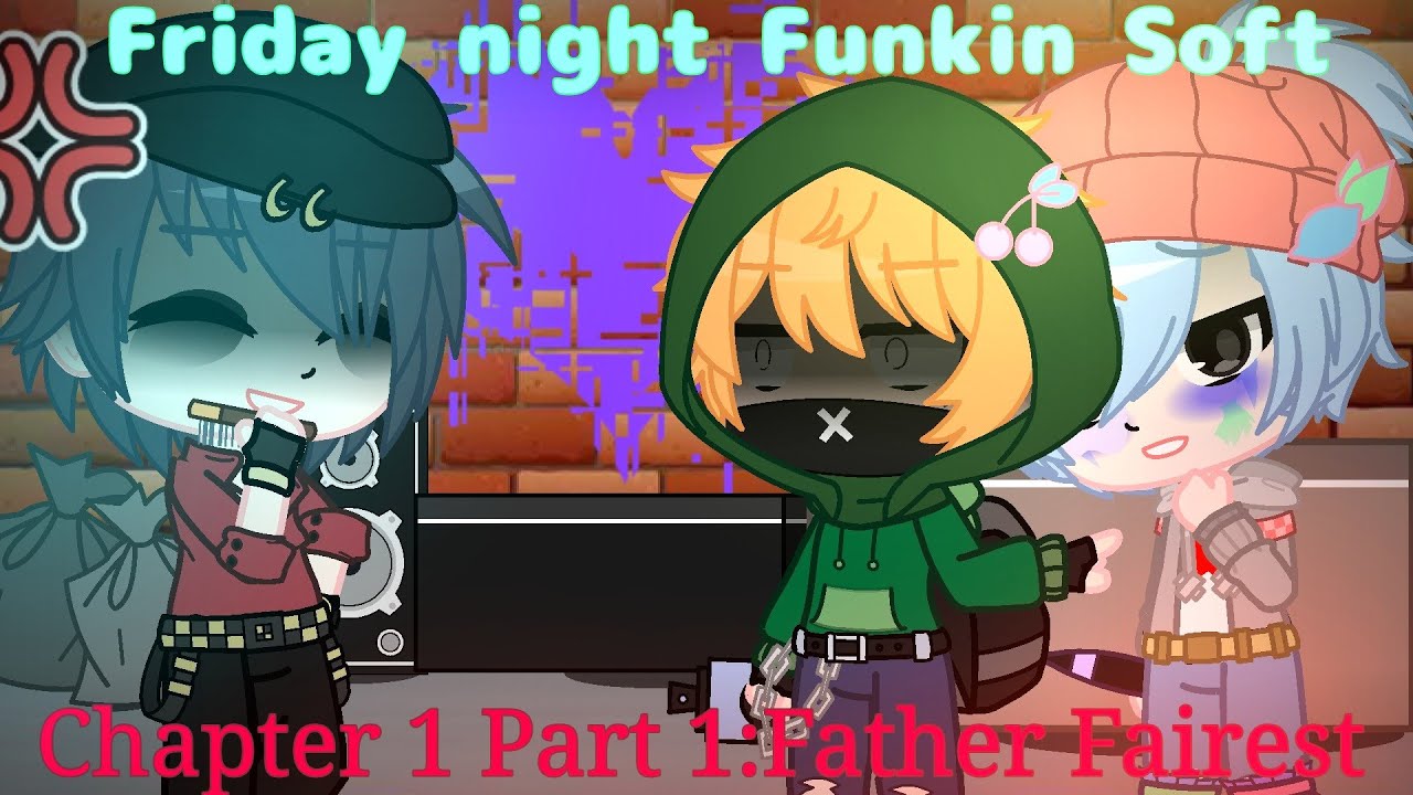 FNF soft Part 1 Chapter 1:Fresh - YouTube