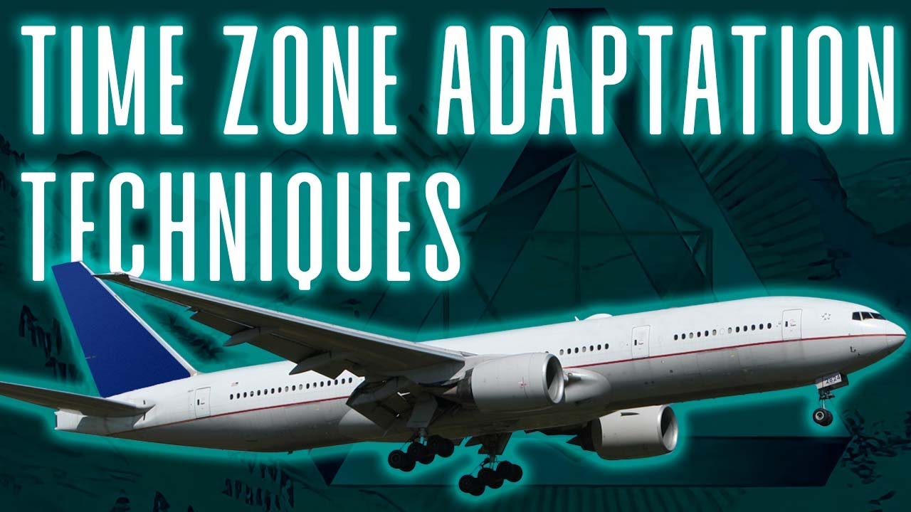 EPISODE 97 - TIME ZONE ADAPTATION TECHNIQUES - YouTube