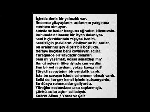 En Güzel Aşk Sözleri |  Sevginin Anlamı | Kudret Alkan