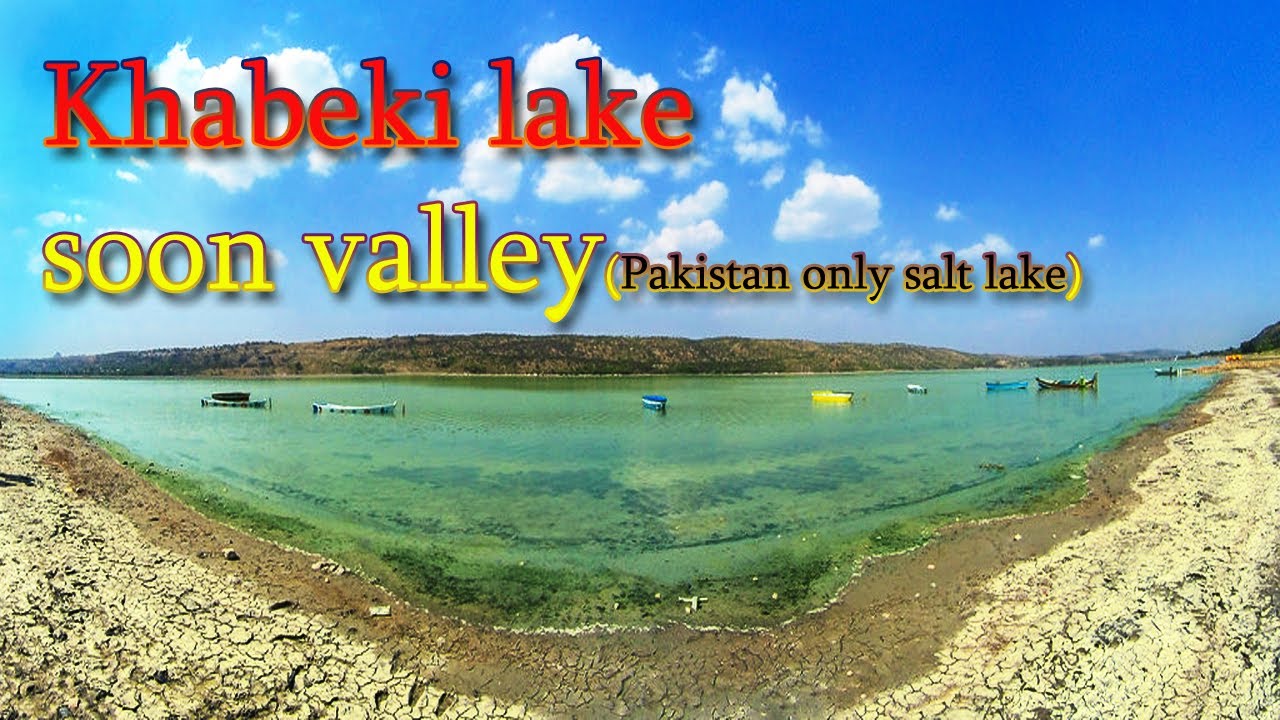 Khabeki Lake Soon Valley| salt water lake |Soon Sakaser Valley| Drone ...
