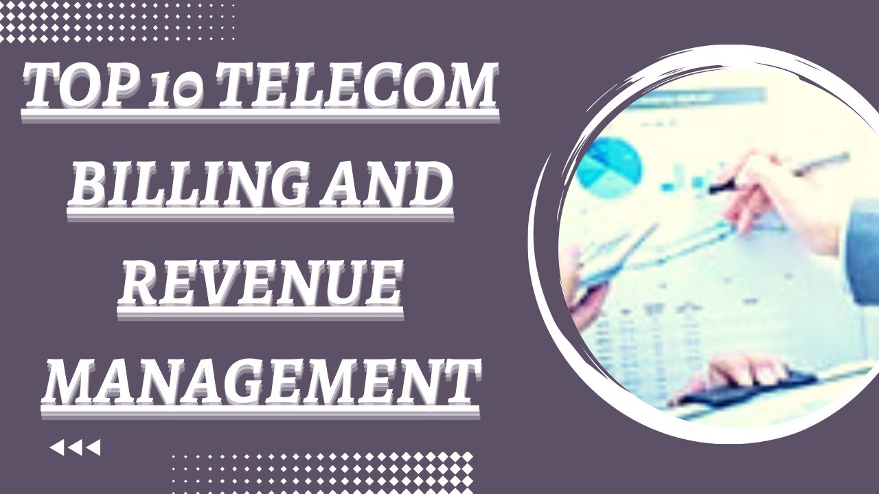 Top 10 Telecom Billing and Revenue | telecom billing interview tips ...