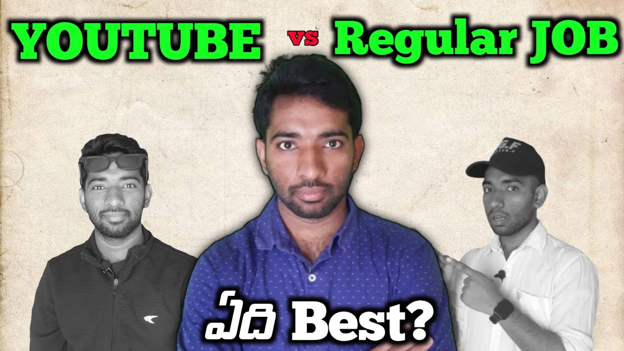 YouTube vs a Regular Job: Which Career Option is Better for You ...