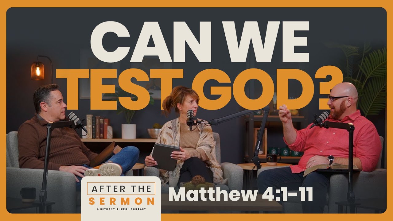 Can we test God? • After The Sermon • Matthew 4:1-11 - YouTube