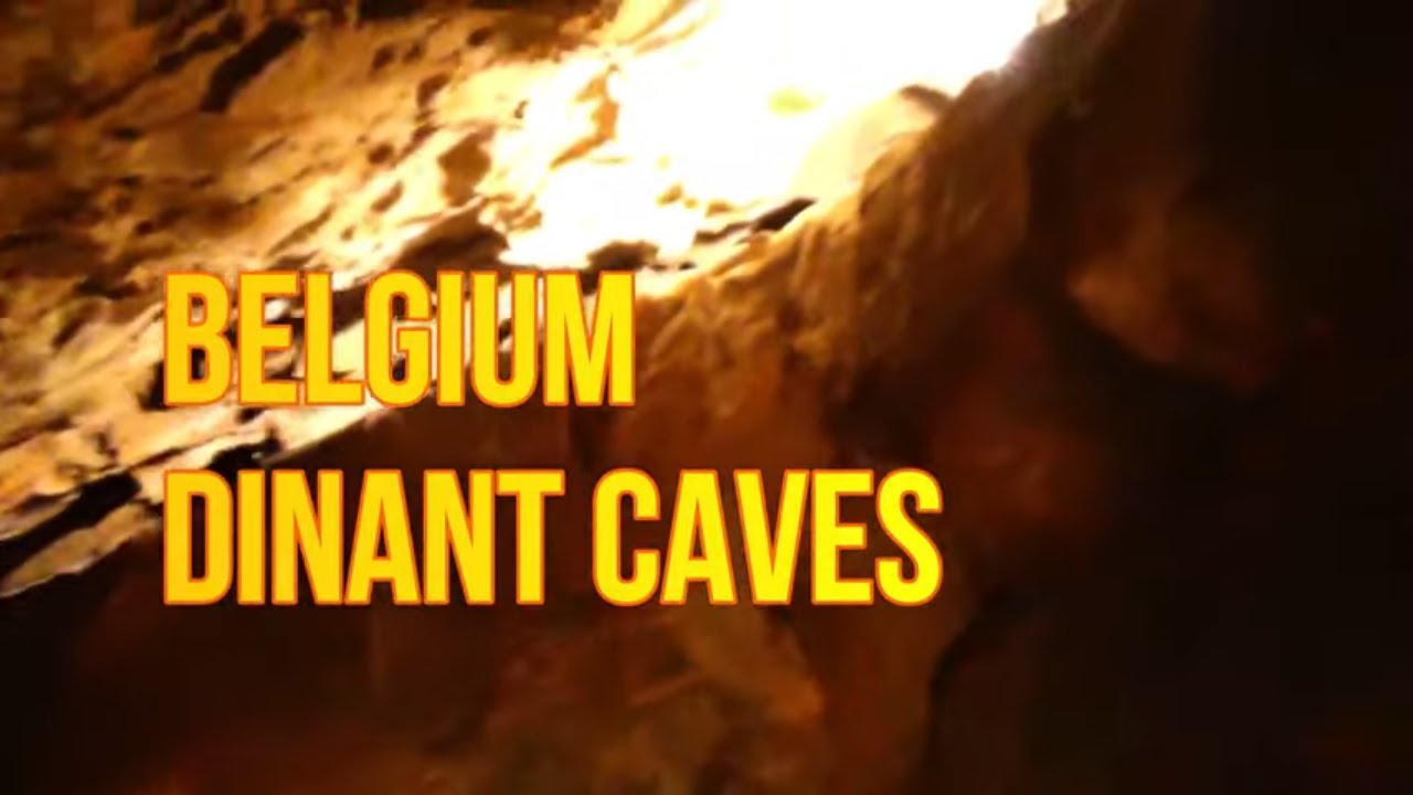 MARVELLOUS CAVES OF DINANT BELGIUM - YouTube