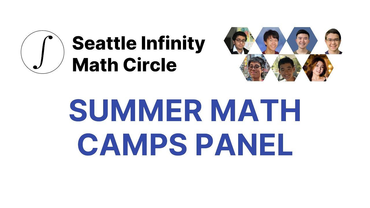 Seattle Infinity Math Circle 2024 Summer Camps Panel - YouTube