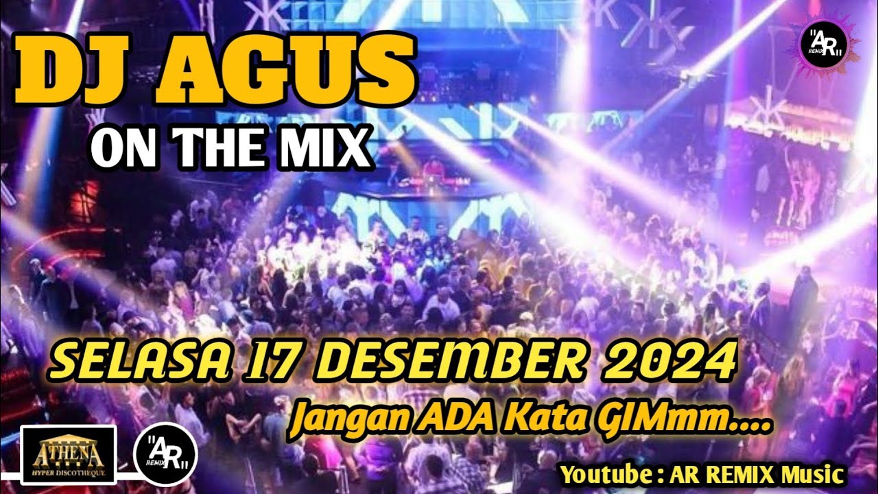 DJ AGUS TERBARU SELASA 17 DESEMBER 2024 FULL BASS LAGU FYP TIKTOK VIRAL ...
