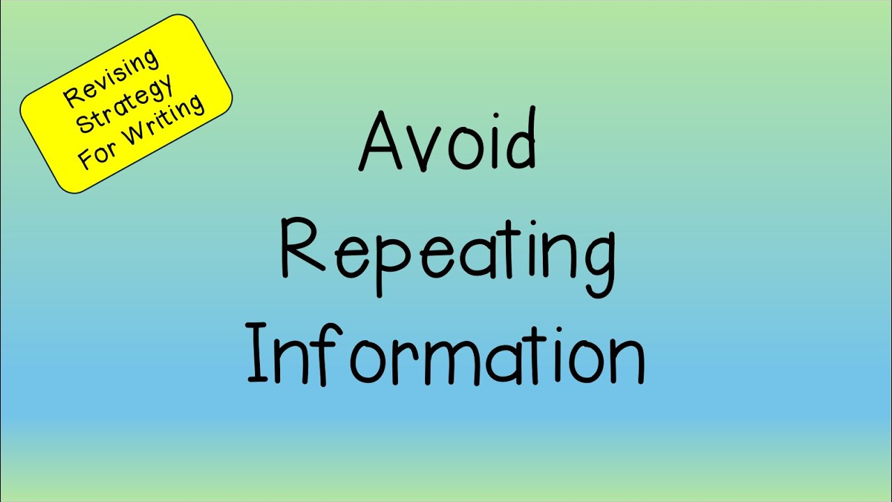 Revising Strategy for Writing - Avoid Repeating Information - YouTube