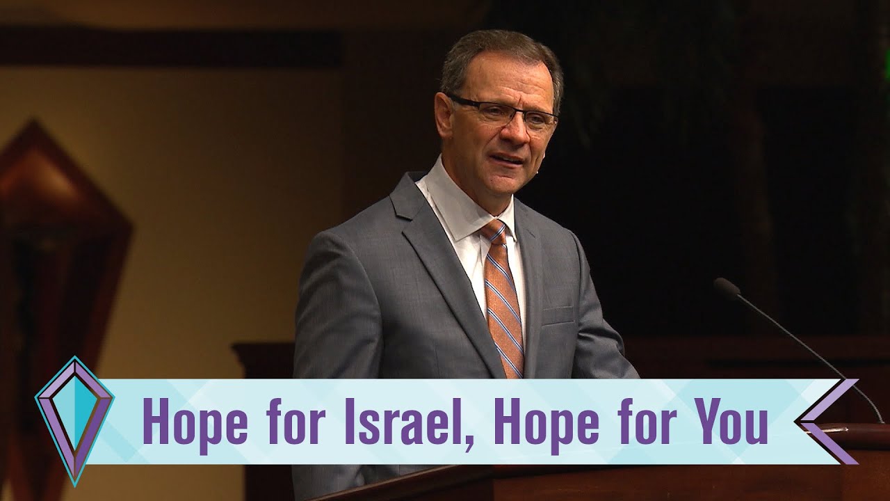 "Hope for Israel, Hope for You" Rejoice in the Lord with Pastor Jeff ...