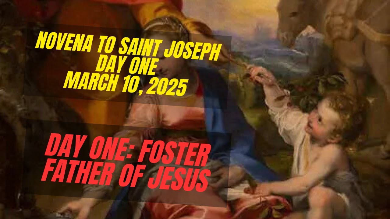 Day 1 Novena to Saint Joseph Guardian of Jesus Protector ofthe Faithful ...