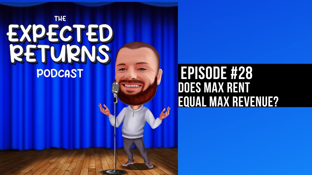 Max Rent = Max Rev? anNARilation, Deep Deficits & Landlord Life Ep.28 ...