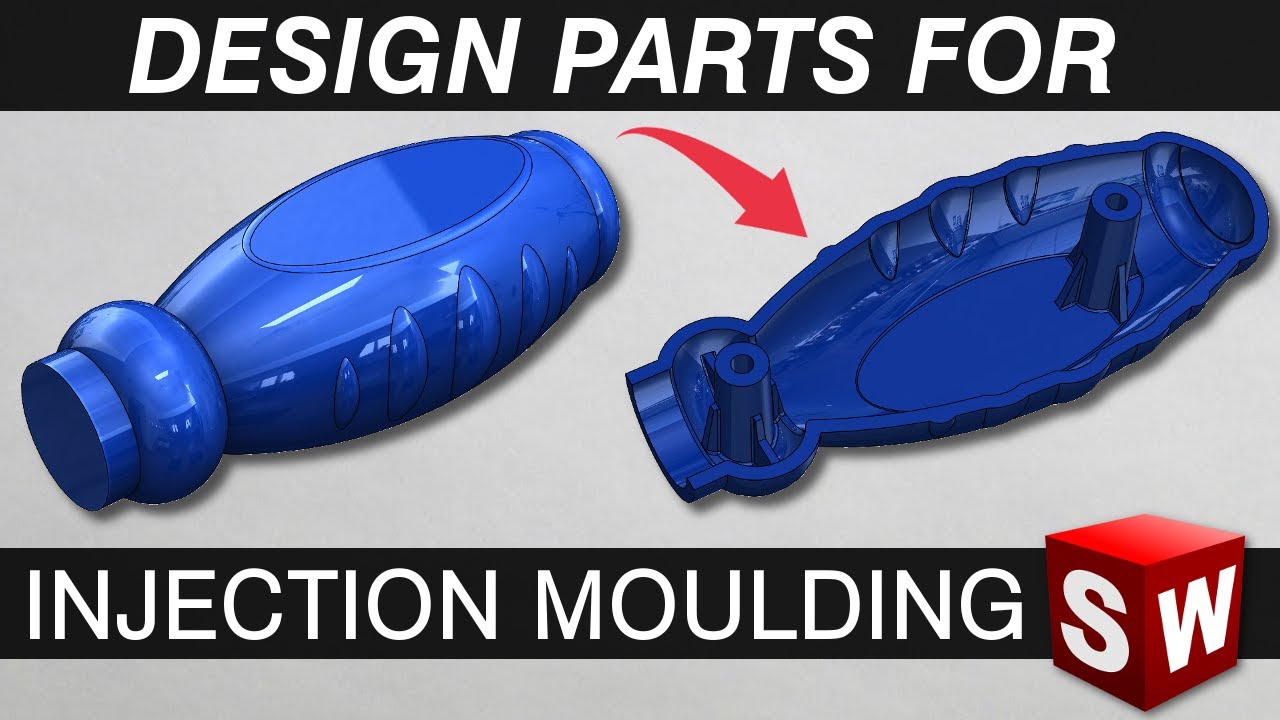 Design for manufacture in solidworks: plastic parts - YouTube