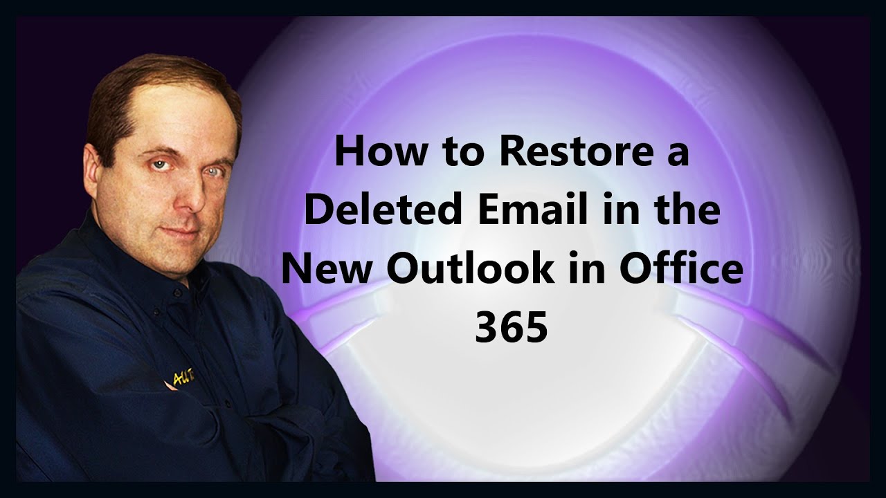 How to Restore a Deleted Email in the New Outlook in Office 365 - YouTube