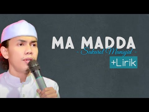 MA MADDA (+lirik) Cak Fandy || Syukarol Munsyid - YouTube