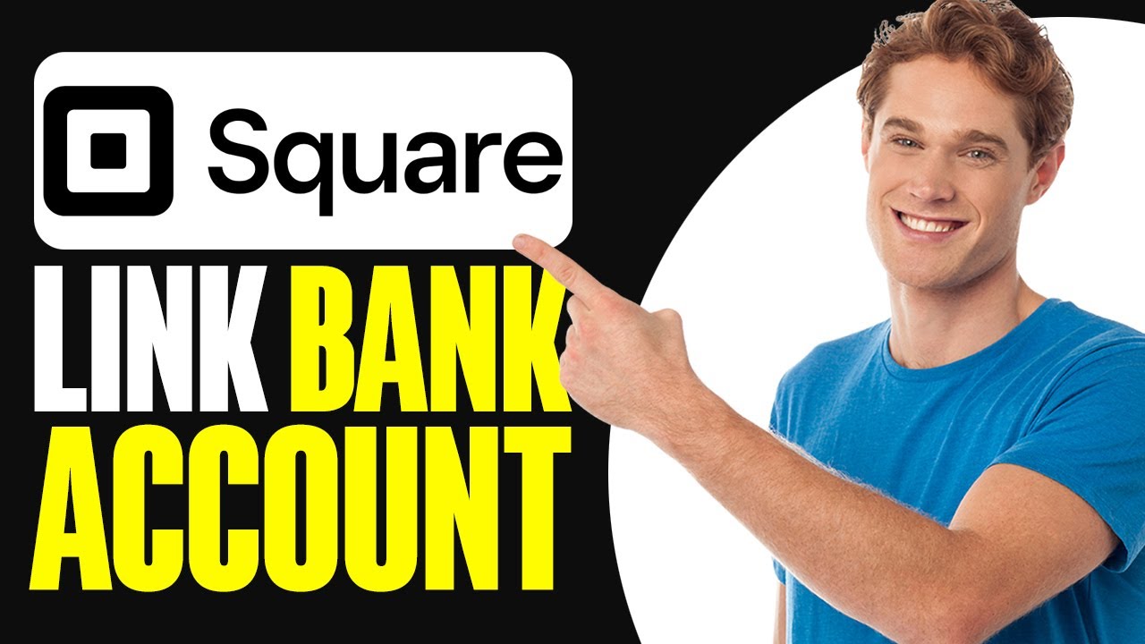 How To Link Bank Account With Square (2025) - YouTube