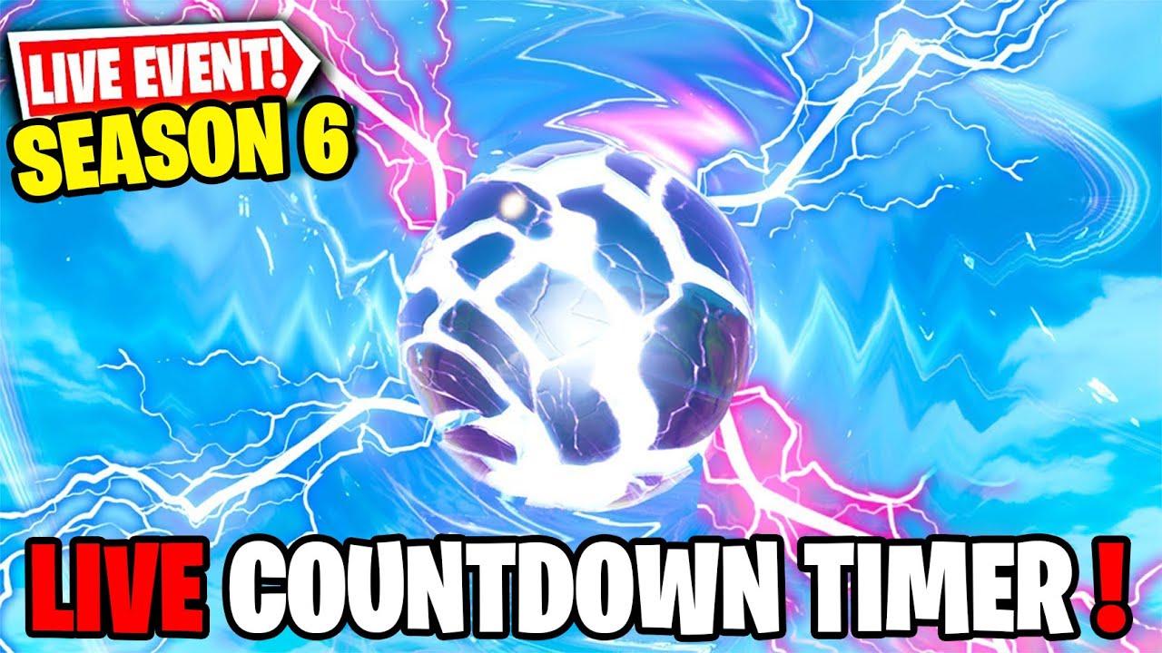 Fortnite Chapter 2 Season 6 Countdown Timer Live | Season 6 Live Event ...