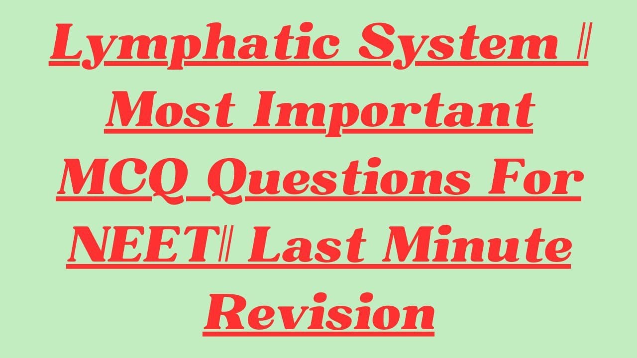 Lymphatic System || Most Important MCQ Questions Answer || Revision ...