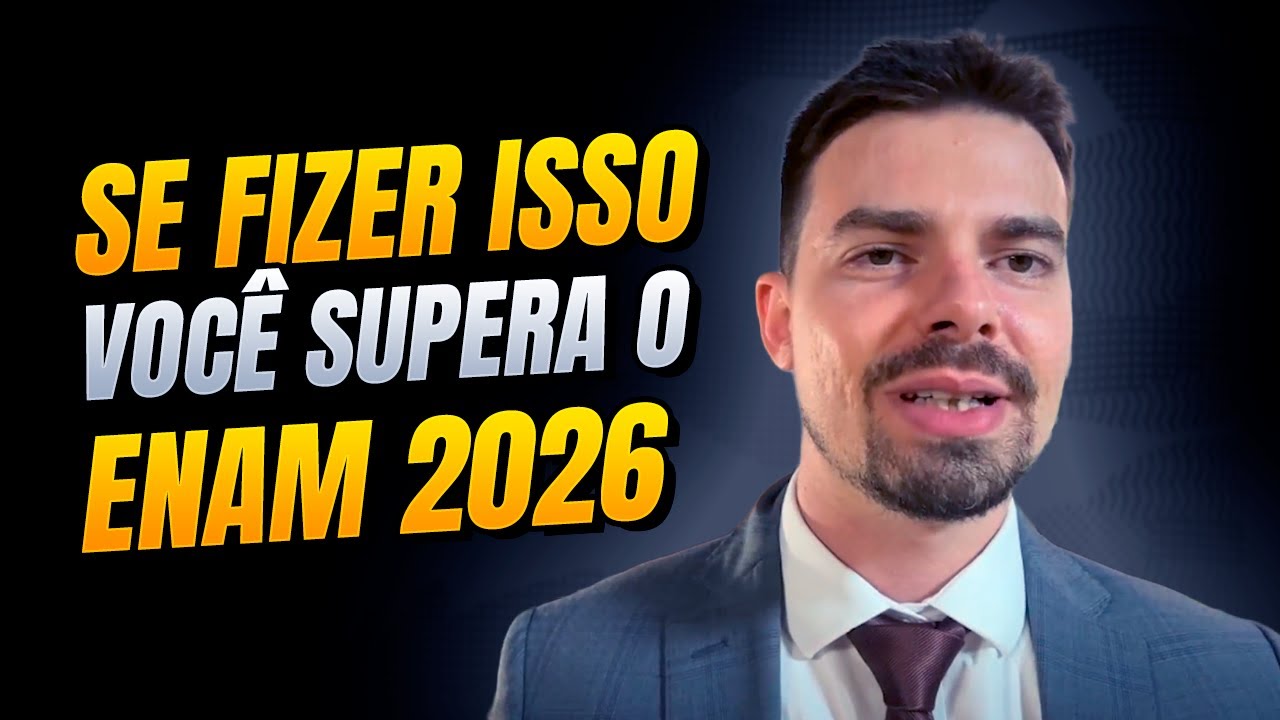 Como garantir aprovação no ENAM 2026: 10 dicas que ninguém te contou ...