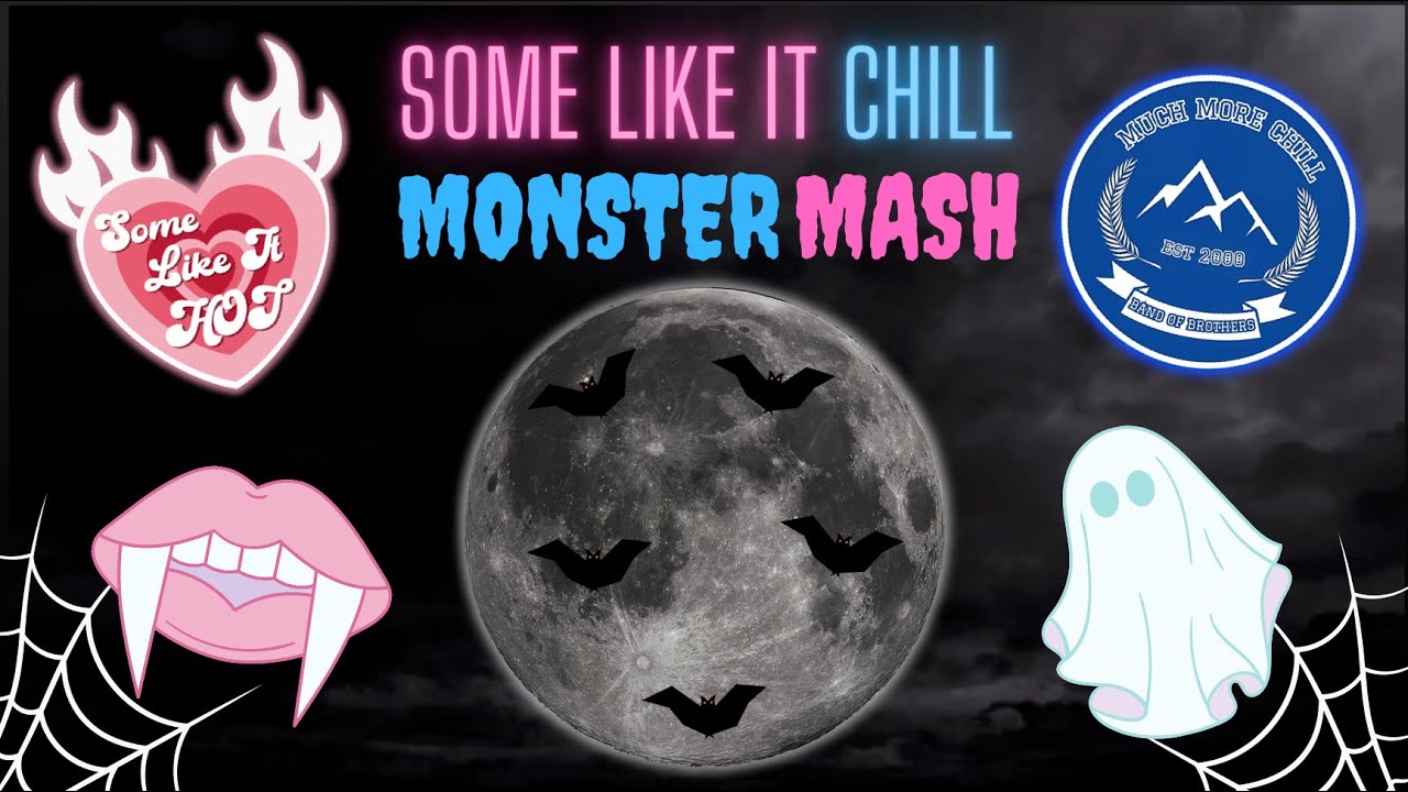 Some Like It Chill: Monster Mash - YouTube