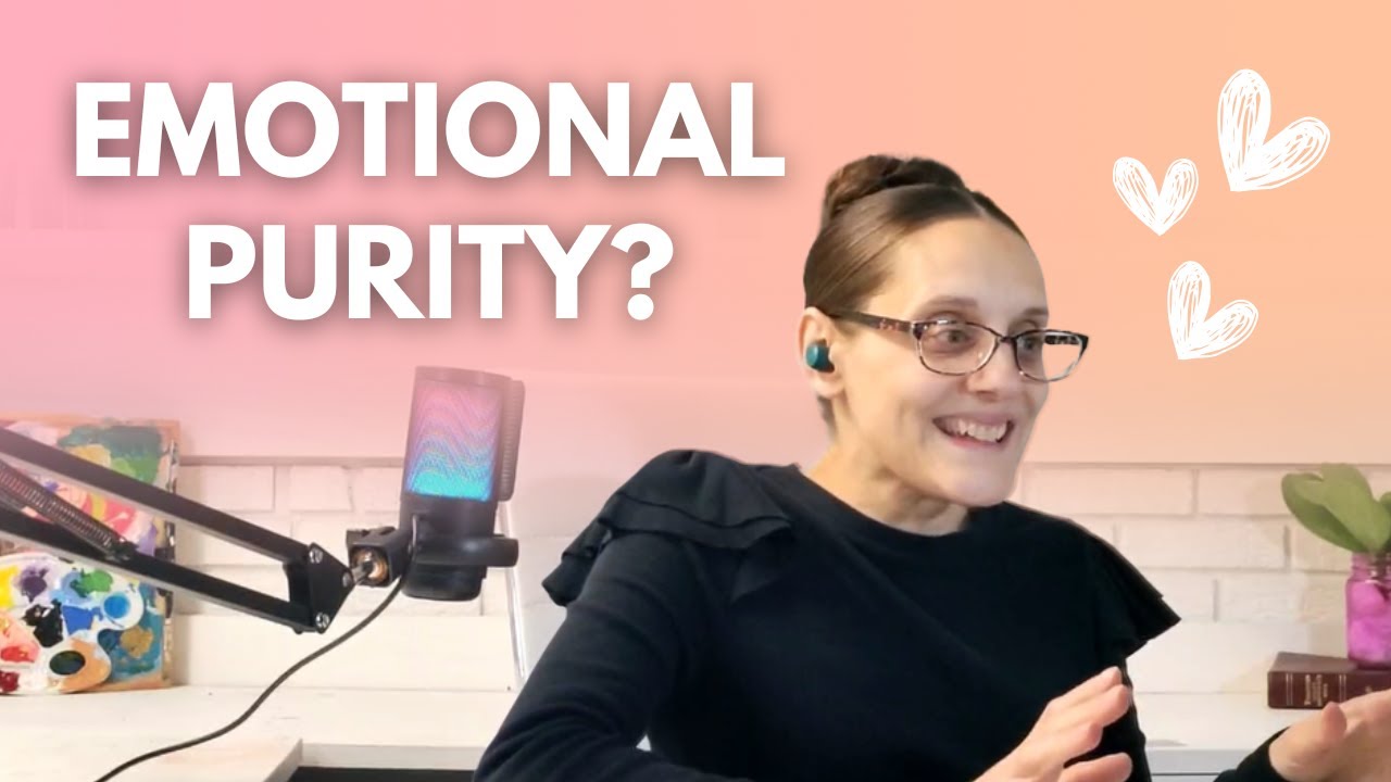 Emotional Purity? Keep Thy Heart Bible Study - YouTube