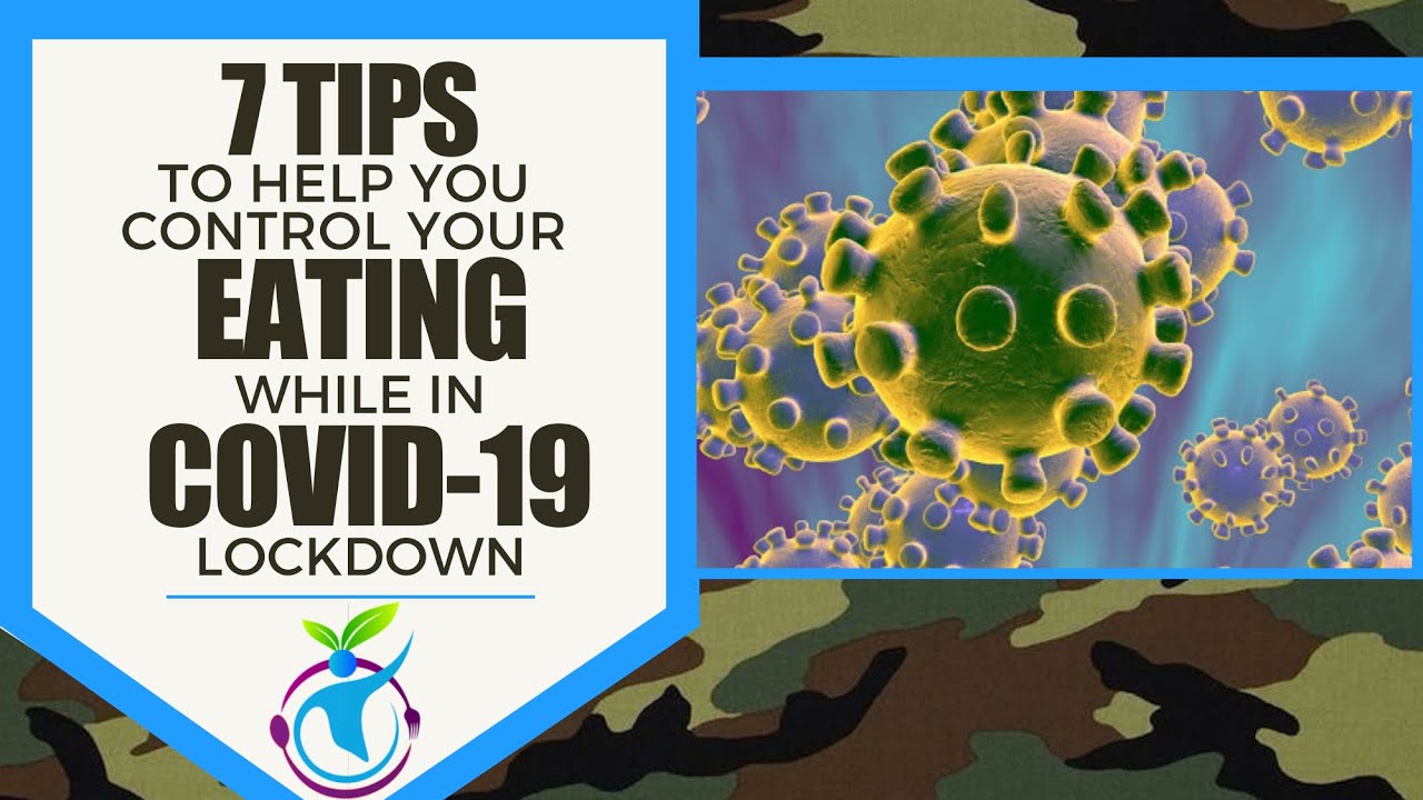 7 tips to help you control your eating while in lockdown - YouTube