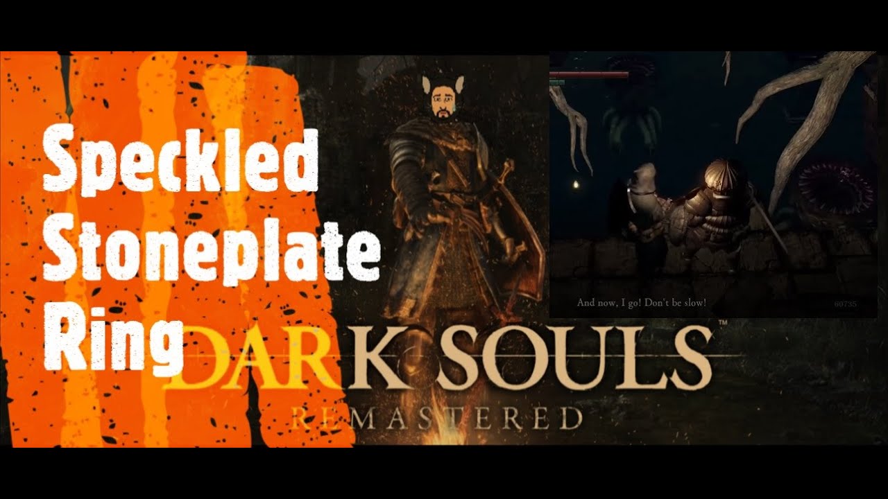 Dark Souls Remastered [Speckled Stoneplate Ring] - YouTube