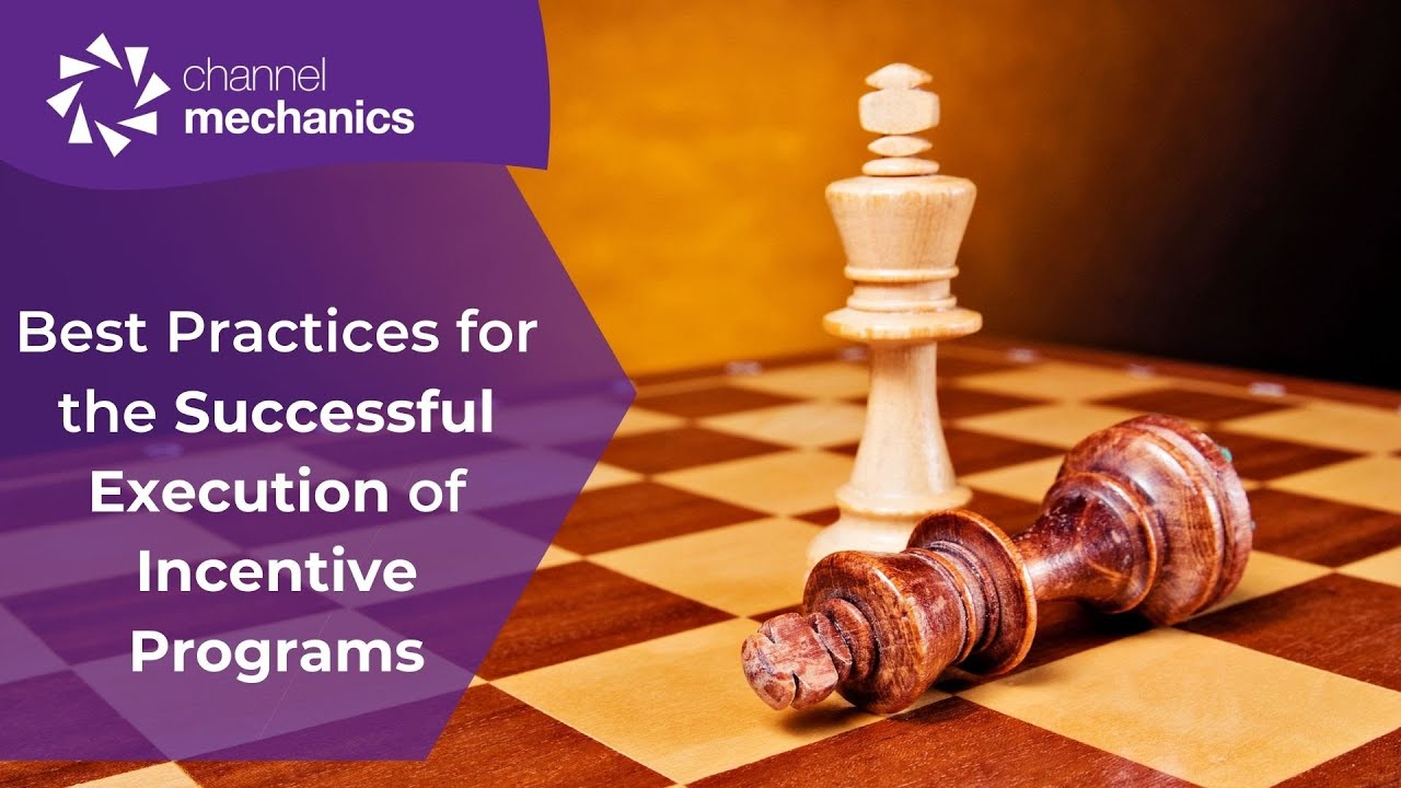 Best Practices for the Successful Execution of Incentive Programs - YouTube