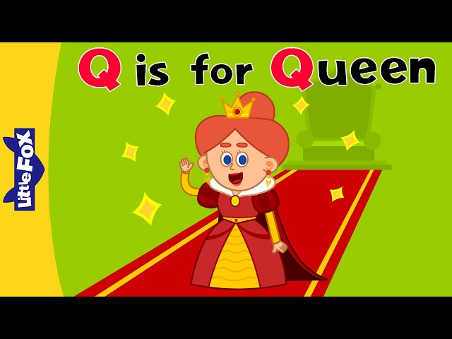 Q is for Queen! | Phonics for Kindergarten | Alphabet Sounds and Songs ...