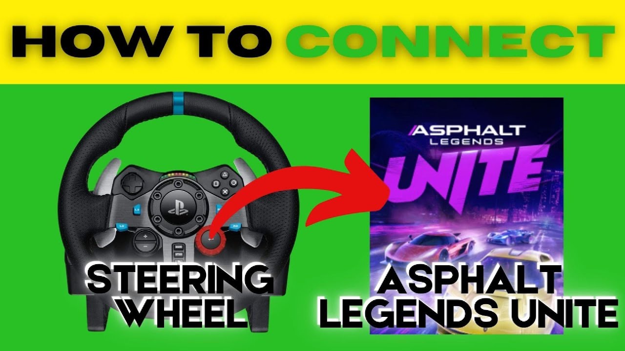 How To Connect Steering Wheel to Asphalt Legends Unite (NEW)(2026 ...
