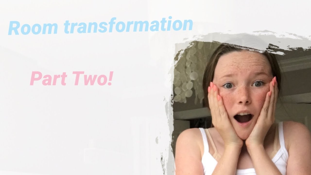 Room Transformation Part 2! - YouTube