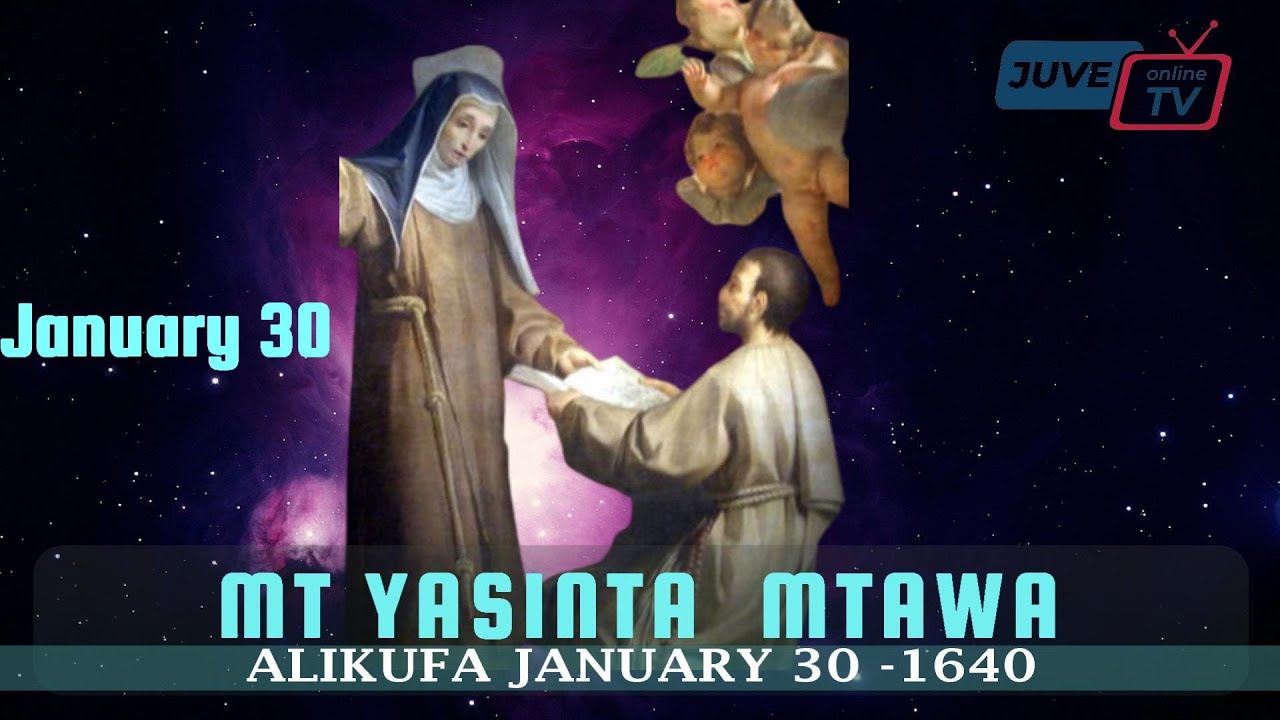 MTAKATIFU WA LEO JANUARI 30 - MT YASINTA (MTAWA ) - YouTube