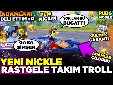 YENİ NİCK İLE RASTGELE TAKIM TROLL PUBG MOBİLE Gülmek GARANTİ