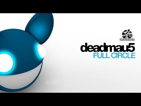 deadmau5 / Full Circle [full album]