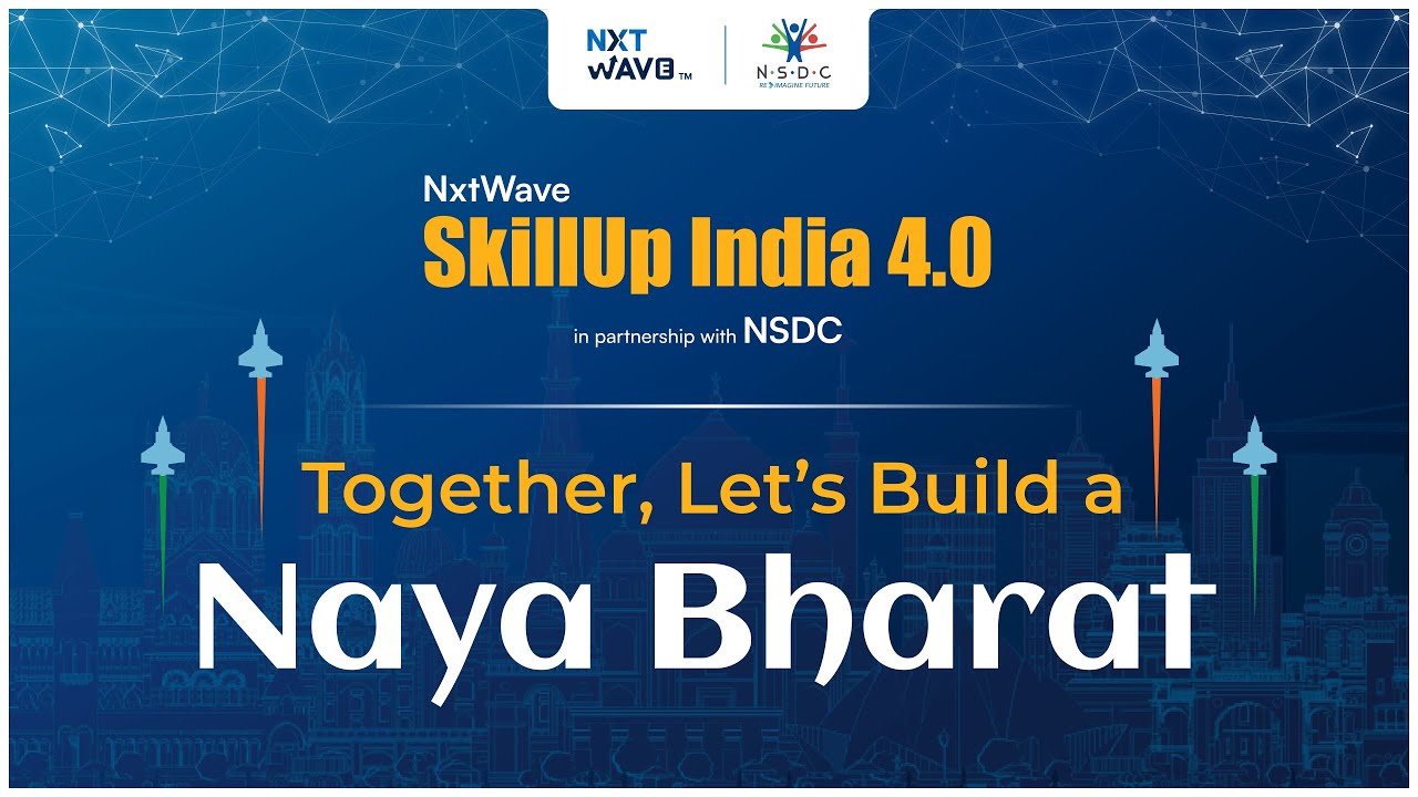 30 LAKH YOUTH to be upskilled in AI & Advanced Tech | SkillUp India 4.0 | NxtWave x NSDC - YouTube