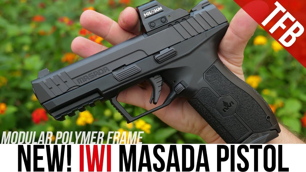 The NEW IWI Masada Pistol Review: An Israeli Glock 17, or Something ...