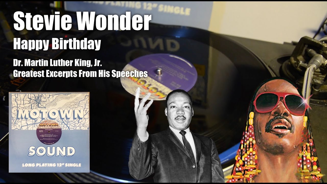 Stevie Wonder - Happy Birthday, Dr. Martin Luther King, Jr. - Greatest ...
