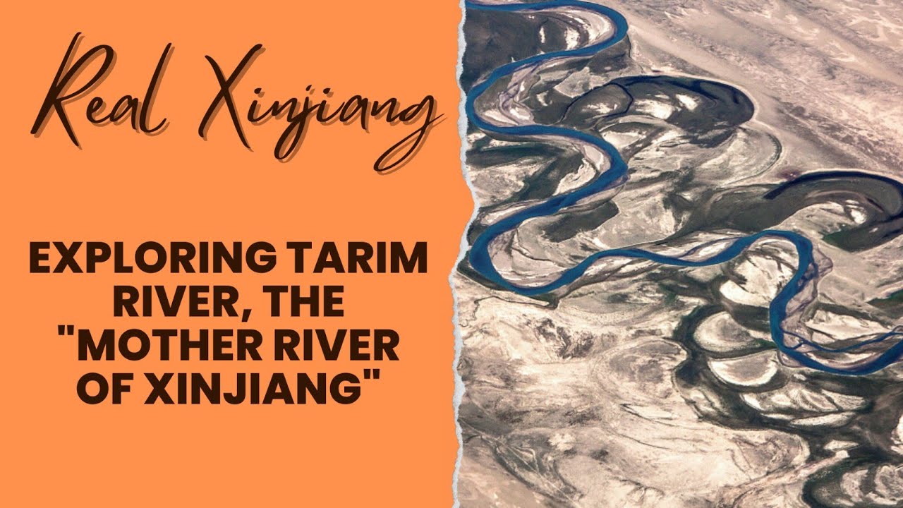 Exploring Tarim River, the 'mother river of Xinjiang' - YouTube