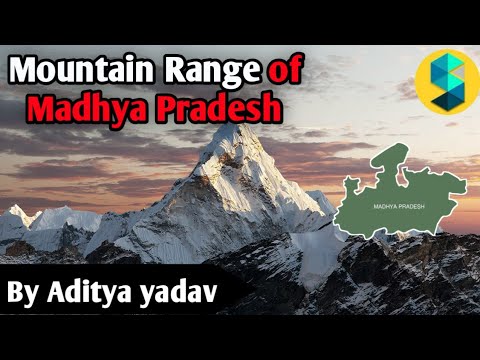 Mountain Range of Madhya Pradesh : मध्य प्रदेश की पर्वत श्रृंखलाएं | MP ...
