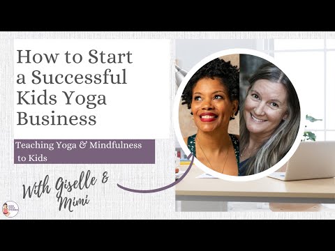Create a Successful Yoga Teacher Business | Kids Yoga Stories
