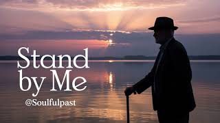 Stand By Me | Powerful Soulful Gospel Worship | @SoulfulPast Chords ...