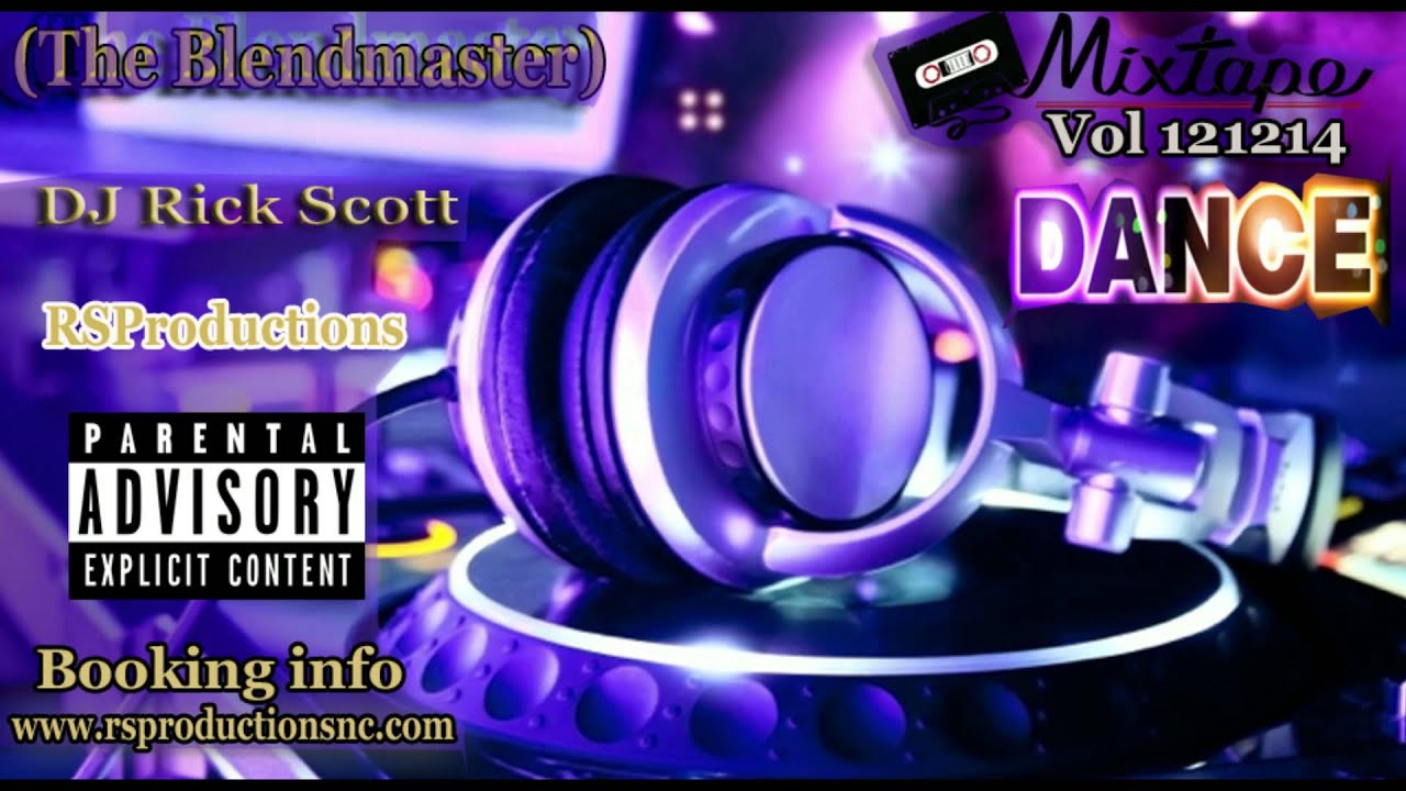 The Blendmaster Rick Scott Dance mix Vol 121214 - YouTube