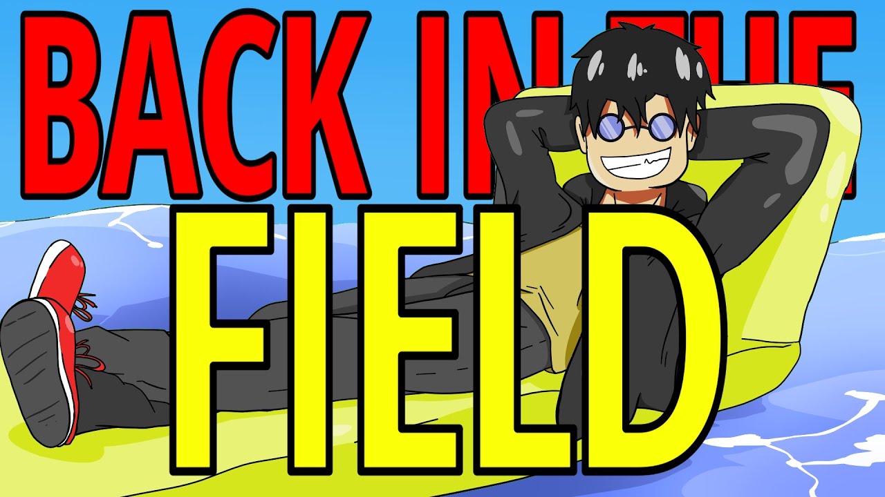 BACK IN THE FIELD!!! - YouTube