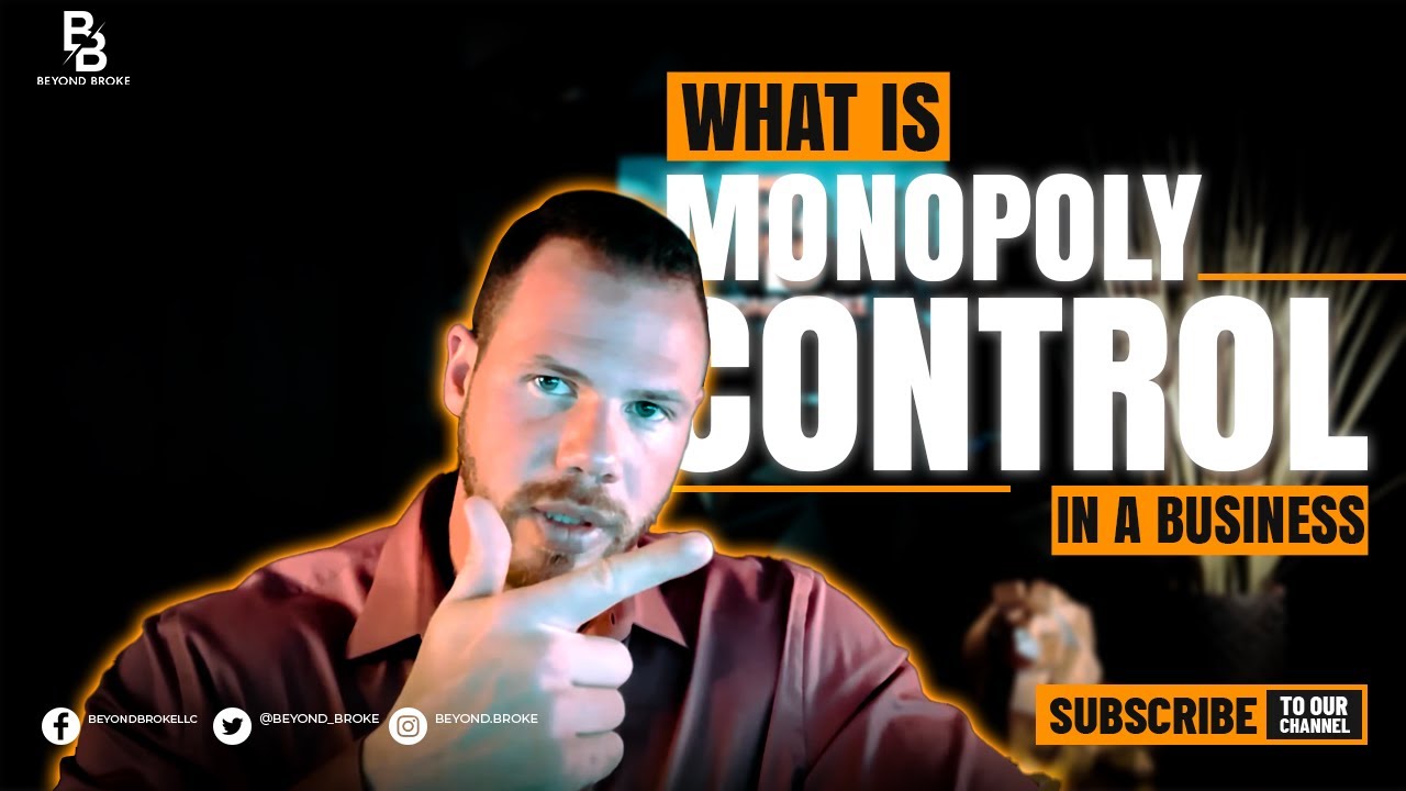 What is Monopoly Control in a Business? - YouTube