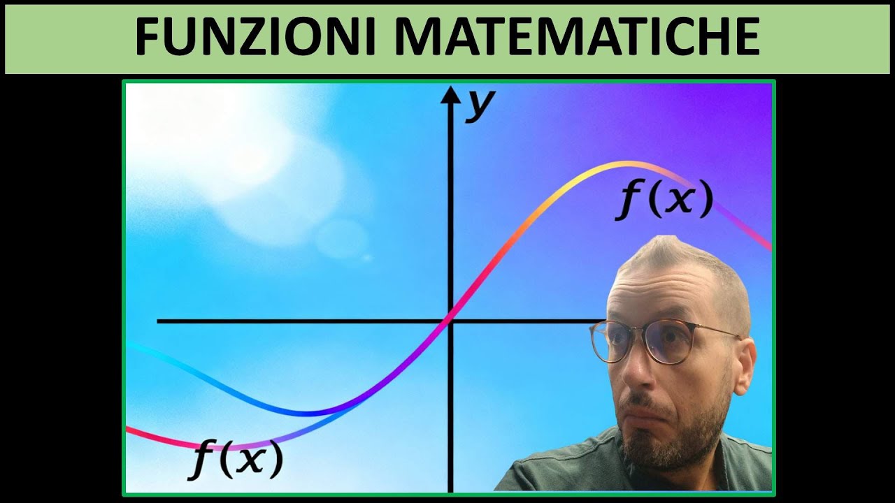 1 - Funzioni, funzioni matematiche, funzioni reali di una variabile ...