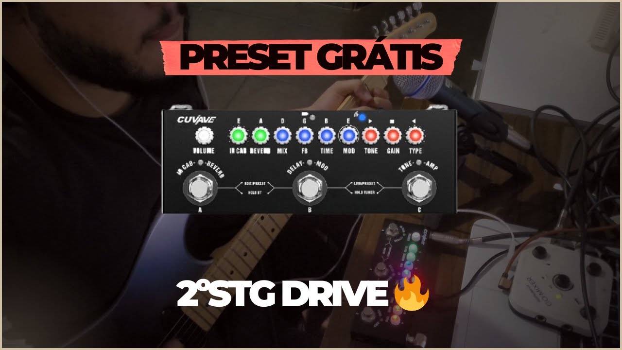 PRESET GRÁTIS - CUVAVE | 2ºSTG DRIVE - YouTube