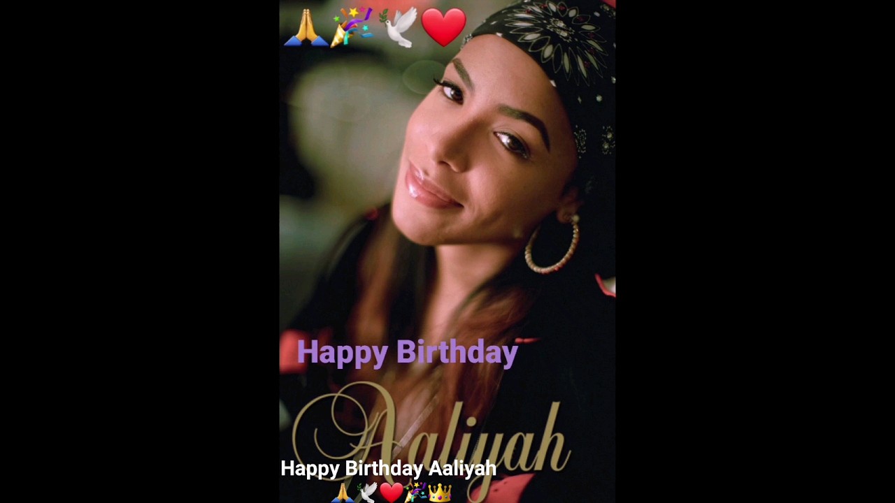 Happy Birthday Aaliyah 🙏🕊 🎉👑 #aaliyah #aaliyahdanahaughton # ...