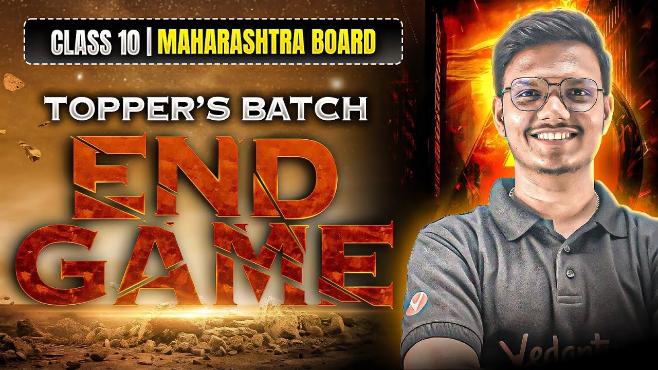 Topper's Batch - End Game | Class 10 Maharashtra Board 2025-26 | Get 95 ...