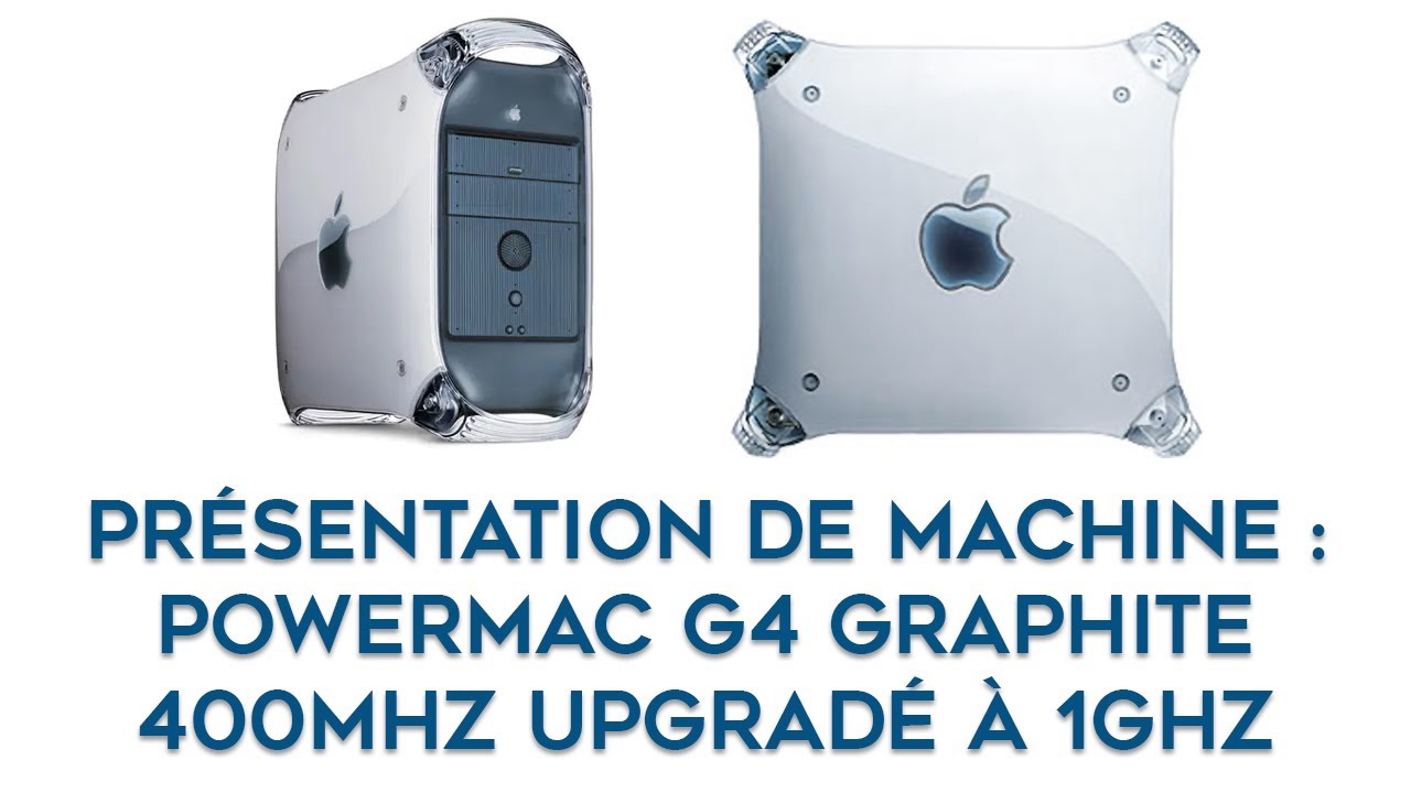 PowerMac G4 Graphite à 400Mhz upgradé avec une carte accélératrice OWC à 1Ghz ! Présentation ...