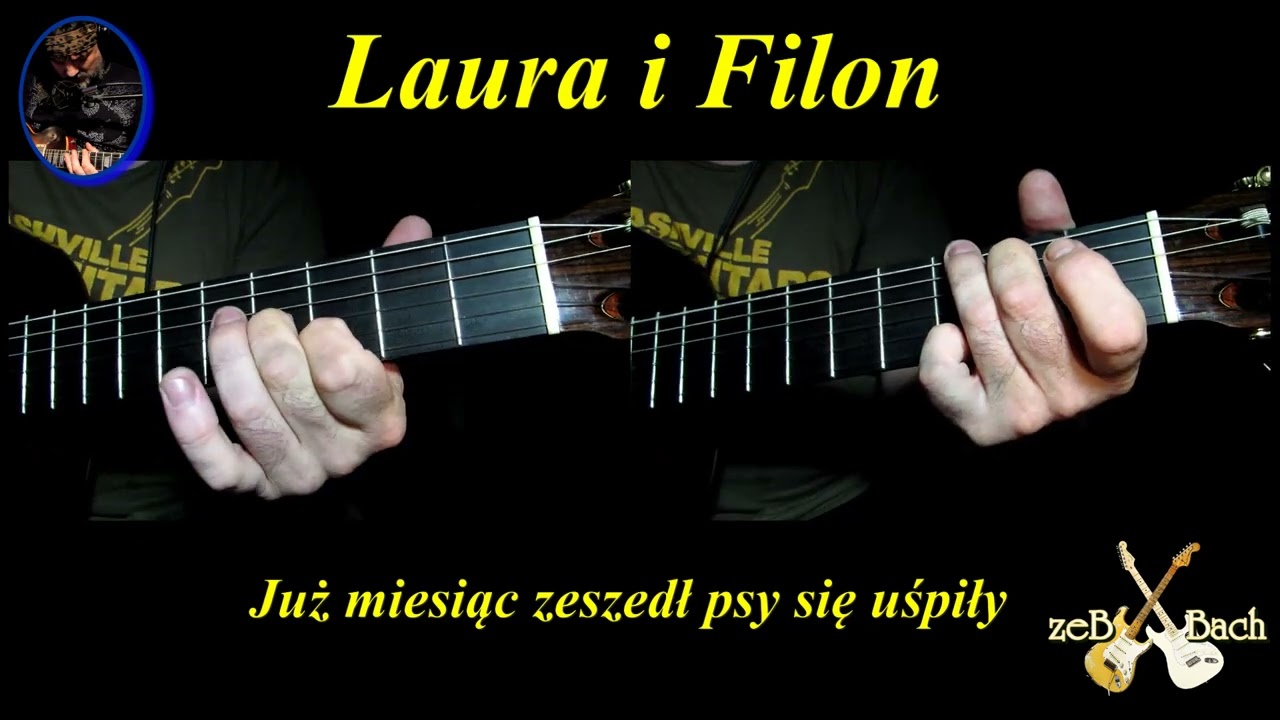 Gitara@zeb bach- Laura i Filon(Już miesiąc zeszedł psy się uśpiły ...