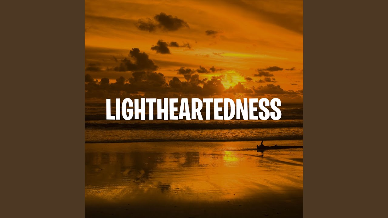 Lightheartedness (Instrumental) - YouTube